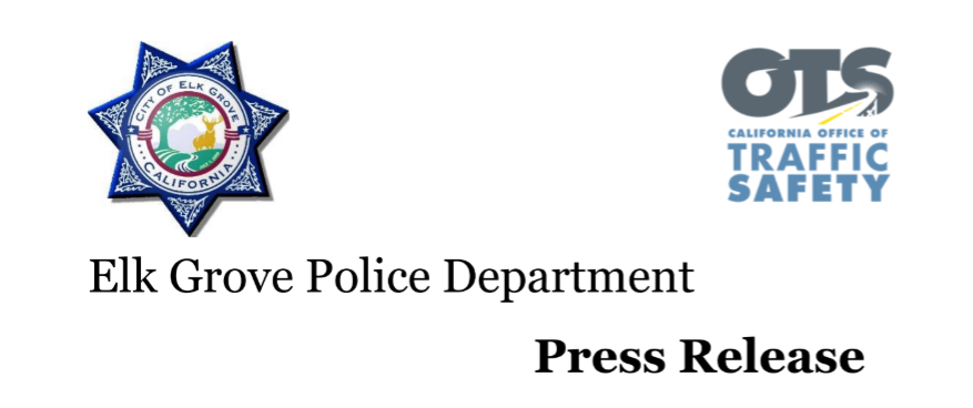 PRESS RELEASE: Elk Grove Police Department - Elk Grove Tribune